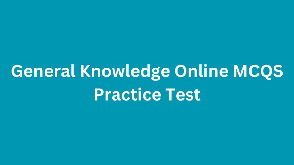 General Knowledge for PPSC Tests,
